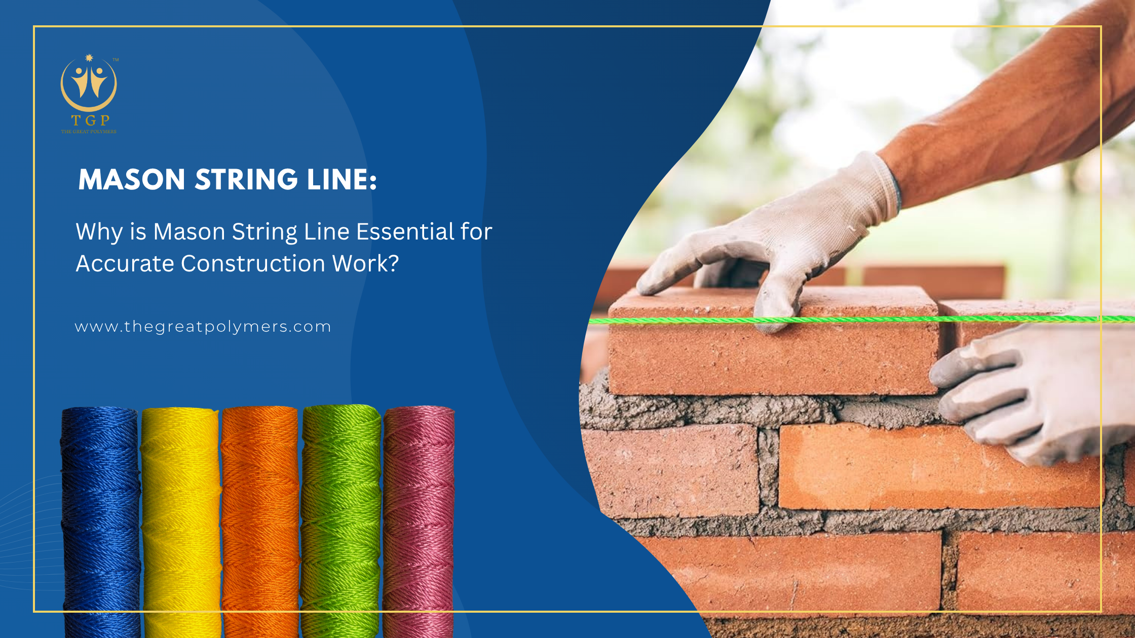 Mason String Line #18 for Accurate Construction Work | The Great Polymers